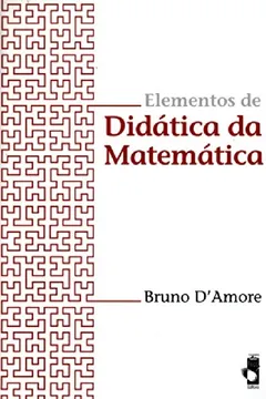 Elementos De Didatica Da Matematica PDF Bruno D'Amore
